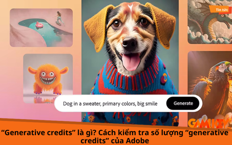 “Generative credits” là gì? Cách kiểm tra số lượng credits