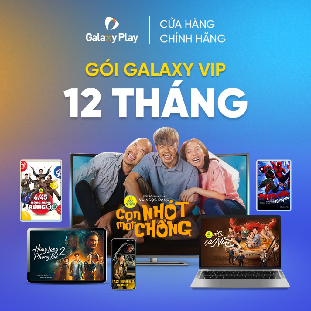 Mua gói Galaxy Play VIP giá rẻ chỉ 499.000đ/12 tháng