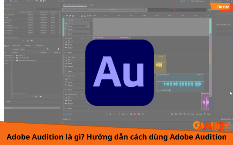 Adobe Audition là gì? Hướng dẫn cách dùng Adobe Audition - Gamikey